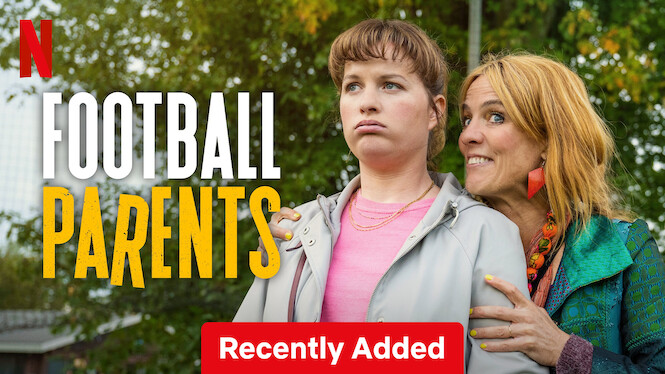 Is 'Football Parents' on Netflix? Where to Watch the Series - New On ...